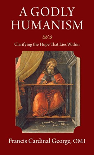 A Godly Humanism: Clarifying the Hope that Lies Within by Francis E ...