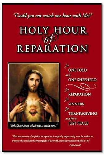 Holy Hour of Reparation by Various | Goodreads