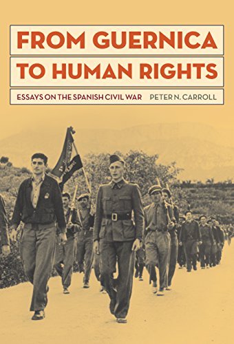 From Guernica to Human Rights: Essays on the Spanish Civil War by Peter ...