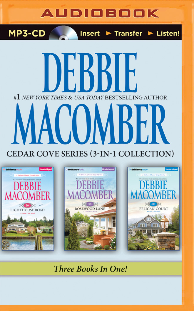 Cedar Cove Series: 16 Lighthouse Road / 204 Rosewood Lane / 311 Pelican ...