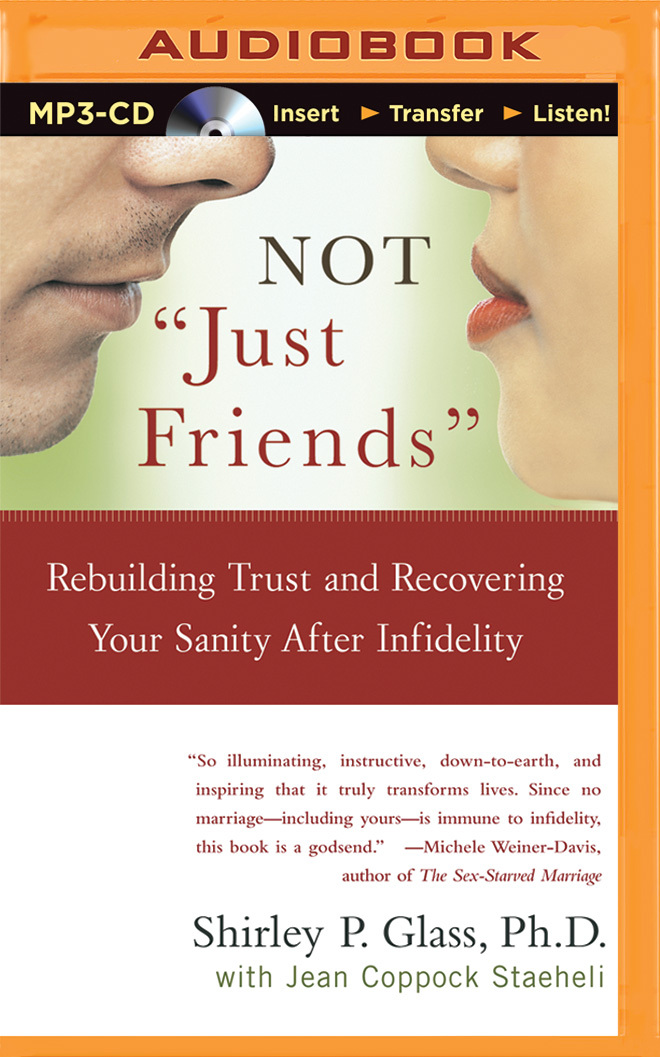 Not "Just Friends" by Ph.D. Shirley P. Glass | Goodreads