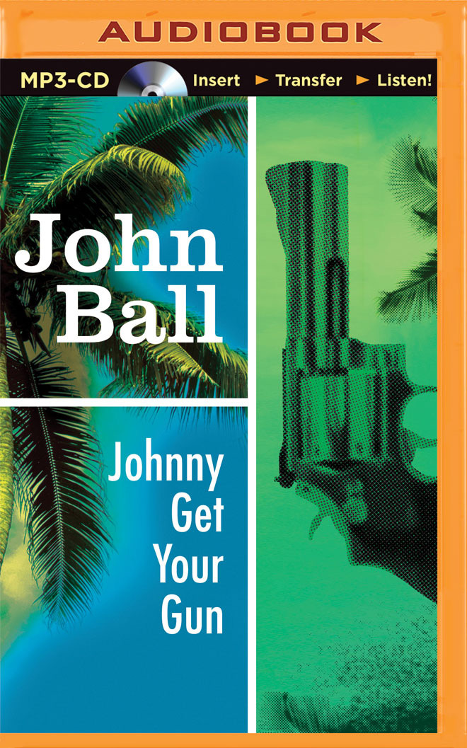 Johnny Get Your Gun (Virgil Tibbs, 3) by John Dudley Ball | Goodreads