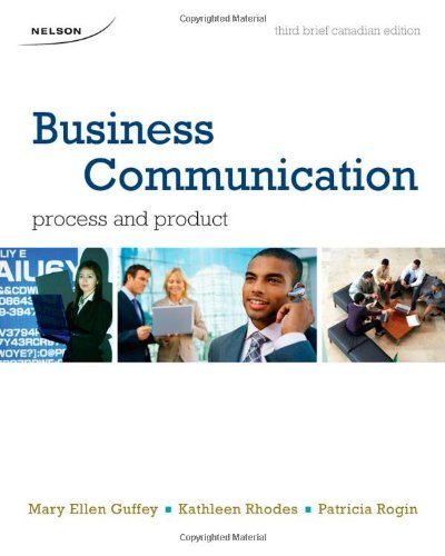 Business Communication: Process and Product Brief by Guffey/Rhodes ...