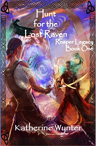 Hunt For The Lost Raven (Reaper Legacy Book 1) by Katherine Wynter ...