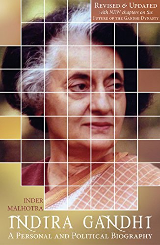 Indira Gandhi: A Personal and Political Biography by Inder Malhotra ...
