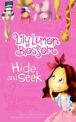 Lily Lemon Blossom Hide and Seek: (Kids Book, Picture Books, Ages 3-5 ...