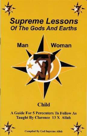 Supreme Lessons Of The Gods And Earths: A Guide For 5 Percenters To ...