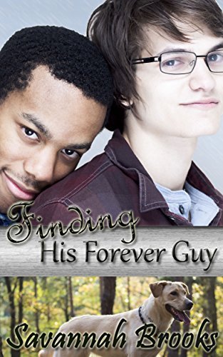 Finding His Forever Guy by Savannah Brooks | Goodreads