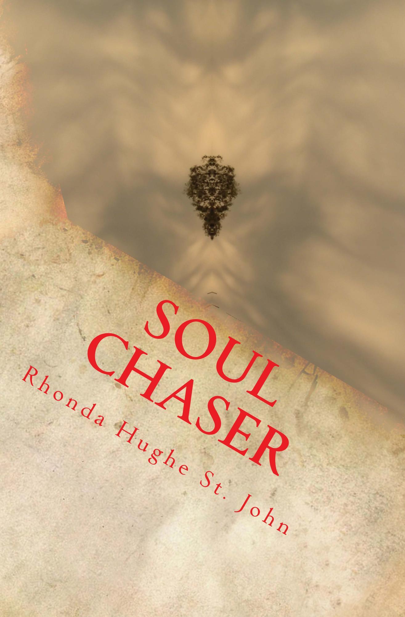 Soul Chaser in the Mortal and Immortal Souls Series 1 by Rhonda Hughe ...