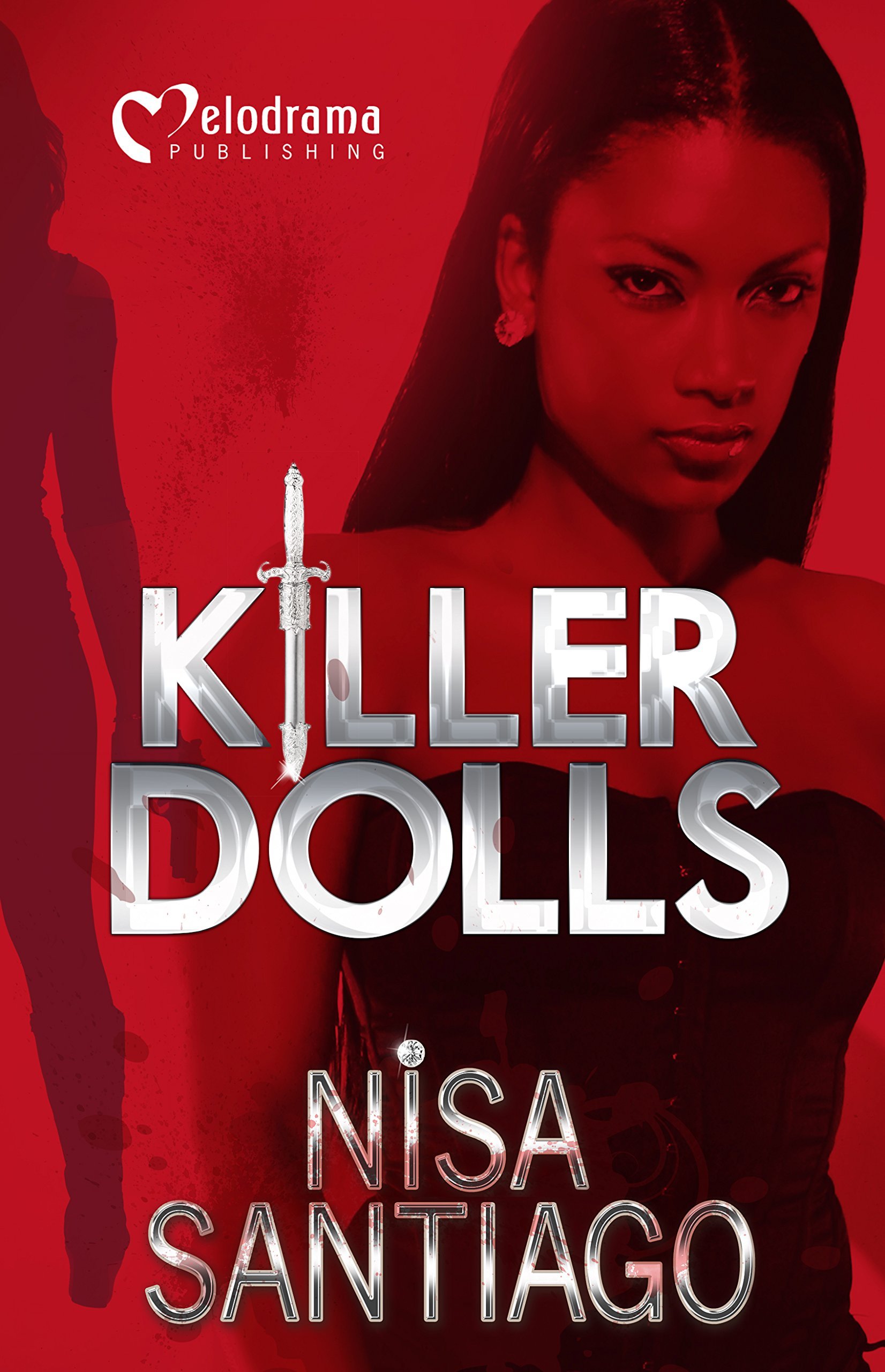 Killer Dolls by Nisa Santiago | Goodreads