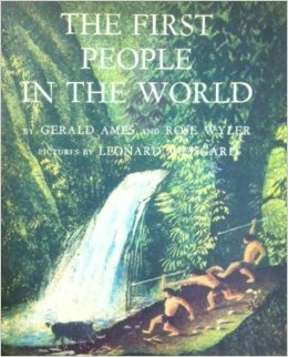 The First People in the World by Gerald Ames | Goodreads