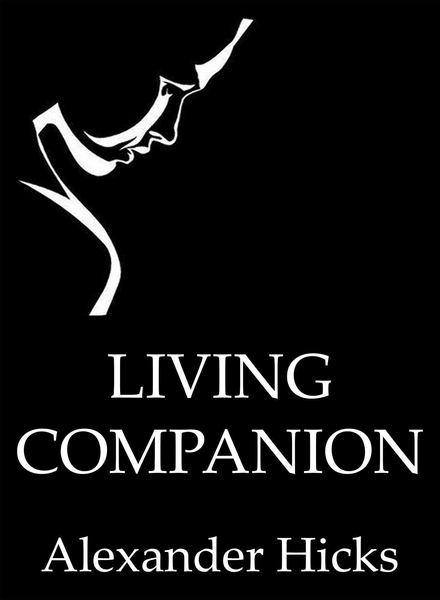 Living Companion by Alexander Hicks | Goodreads