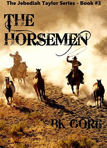 The Horsemen (Jeb Taylor #3) by Brian Gore | Goodreads