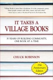 It Takes a Village Books: 35 Years of Building Community, One Book at a ...