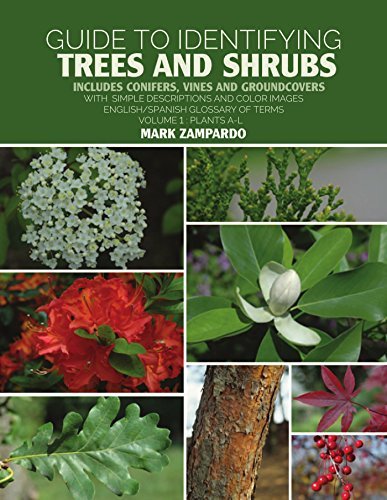 Guide to Identifying Trees and Shrubs Plants A-L: Includes Conifers ...