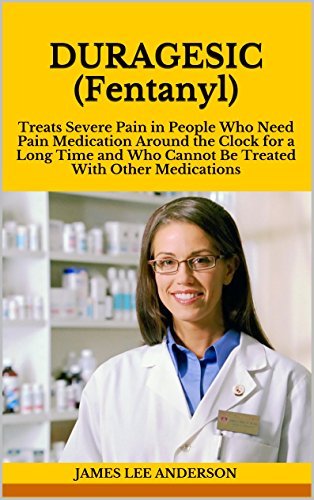 DURAGESIC (Fentanyl): Treats Severe Pain in People Who Need Pain ...
