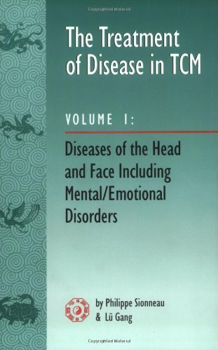 The Treatment of Disease in TCM: Diseases of the Head & Face Including ...