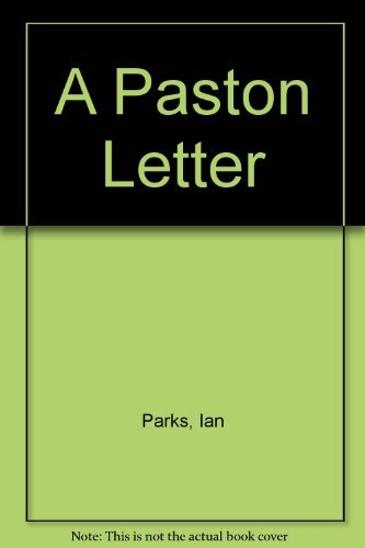 A Paston Letter by Ian Parks | Goodreads