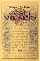 Eesti viikingid by Edgar Valter Saks | Goodreads