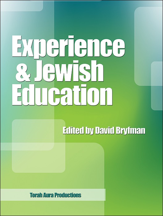 Experience & Jewish Education by David Bryfman | Goodreads