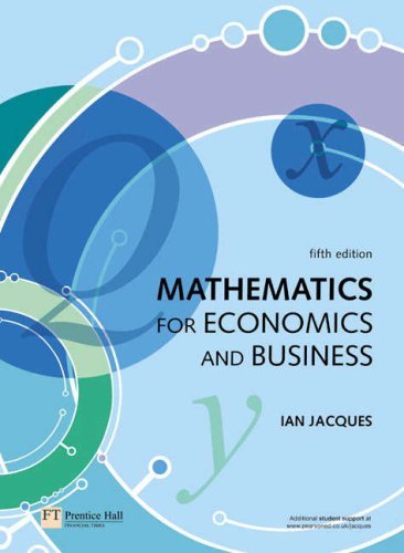 Mathematics for Economics and Business: AND Statistics for Economics ...