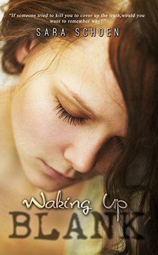 Waking Up Blank by Sara Schoen | Goodreads