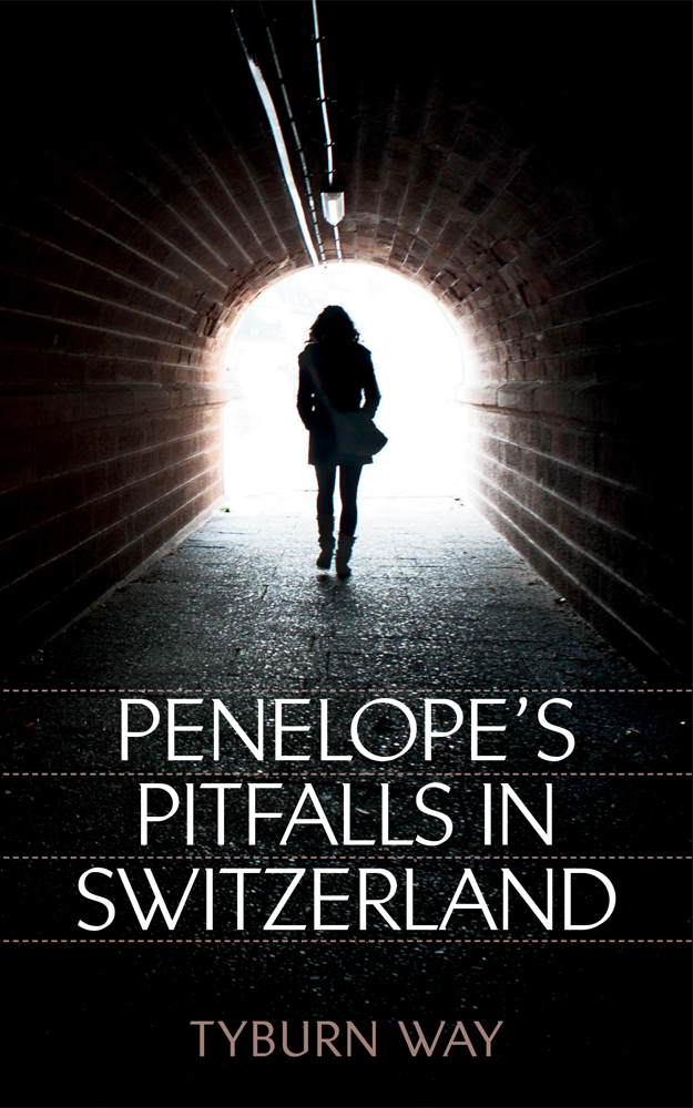 Penelope's Pitfalls In Switzerland by Tyburn Way | Goodreads