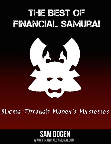 The Best Of Financial Samurai: Slicing Through Money's Mysteries by Sam ...
