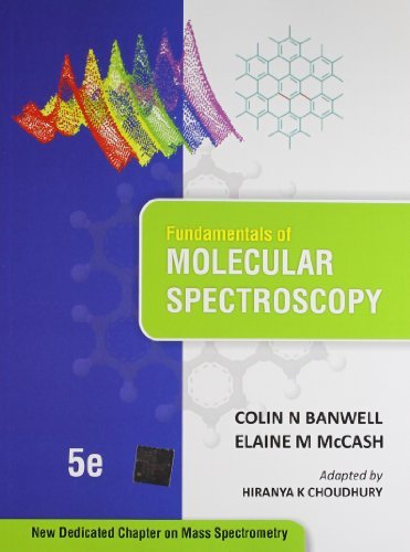 Fundamentals of Molecular Spectroscopy by Colin N. Banwell | Goodreads