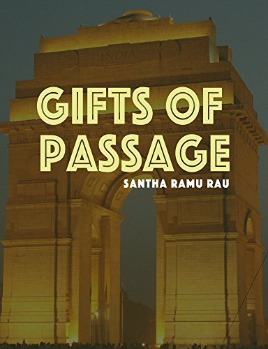 Gifts of Passage by Santha Rama Rau | Goodreads