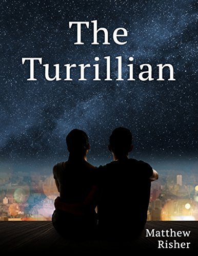 The Turrillian by Matthew Risher | Goodreads