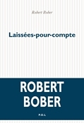Laissées-pour-compte by Robert Bober | Goodreads