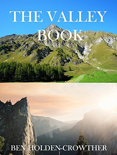 The Valley Book (HC Picture Books 71) by Ben Holden-Crowther | Goodreads