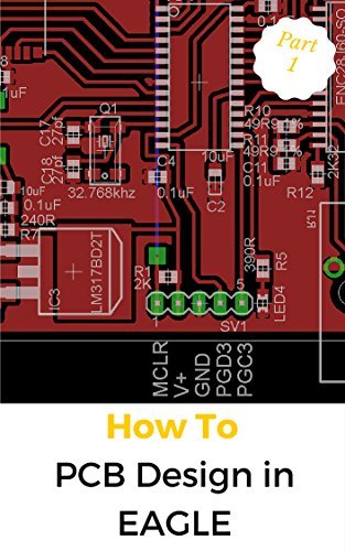 PCB Design in EAGLE - Part 1: Learn about EAGLE's user interface ...