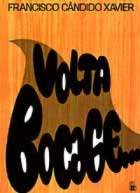 Volta Bocage by Francisco Cândido Xavier | Goodreads