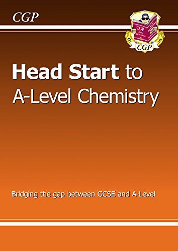 Head Start to A-level Chemistry (CGP A-Level Chemistry) by CGP Books ...