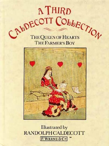 A Third Caldecott Collection: The Queen of Hearts / The Farmer's Boy by ...