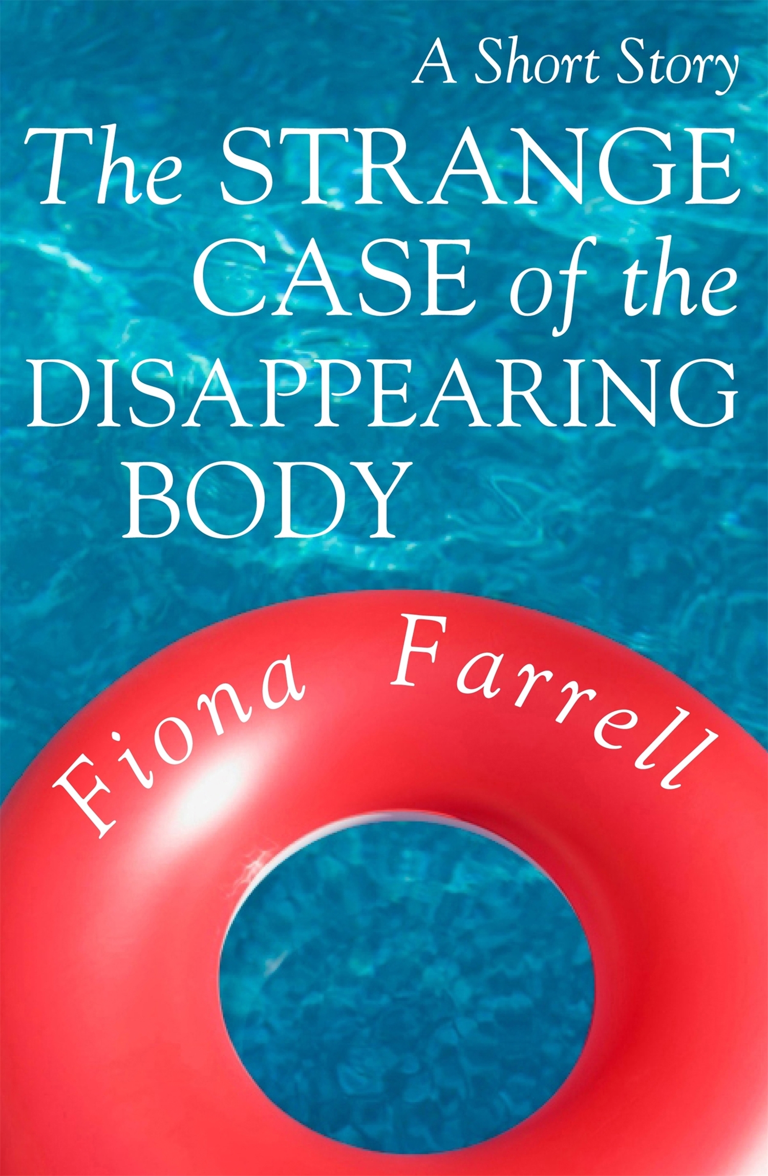 The Strange Case of the Disappearing Body by Fiona Farrell | Goodreads