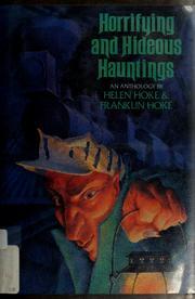 Horrifying And Hideous Hauntings: An Anthology by Hoke | Goodreads