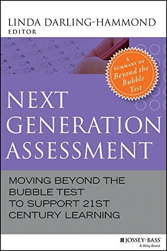 Next Generation Assessment: Moving Beyond the Bubble Test to Support ...