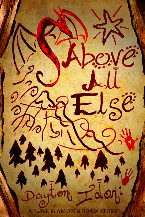 Above All Else by Dayton Idoni | Goodreads