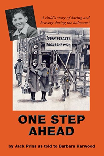 One Step Ahead: A child's story of daring and bravery during the ...