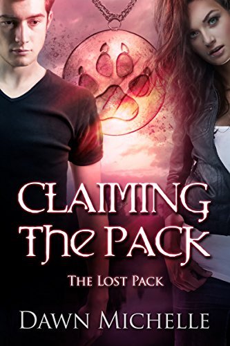 Claiming the Pack (The Lost Pack Book 8) by Dawn Michelle | Goodreads