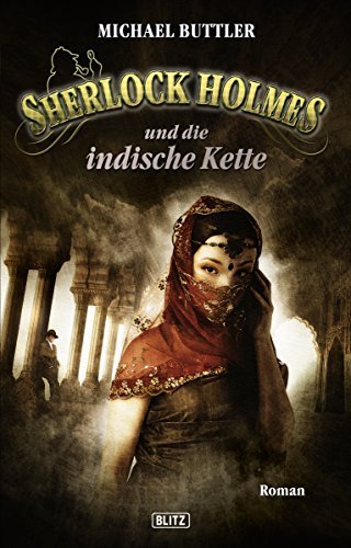 Sherlock Holmes und die indische Kette by Michael Buttler | Goodreads