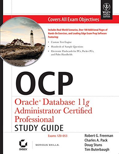 OCP: Oracle Database 11g Administrator Certified Professional Study Guide by CHARLES A.PACK ...