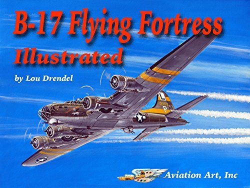 B-17 Flying Fortress Illustrated by Lou Drendel | Goodreads