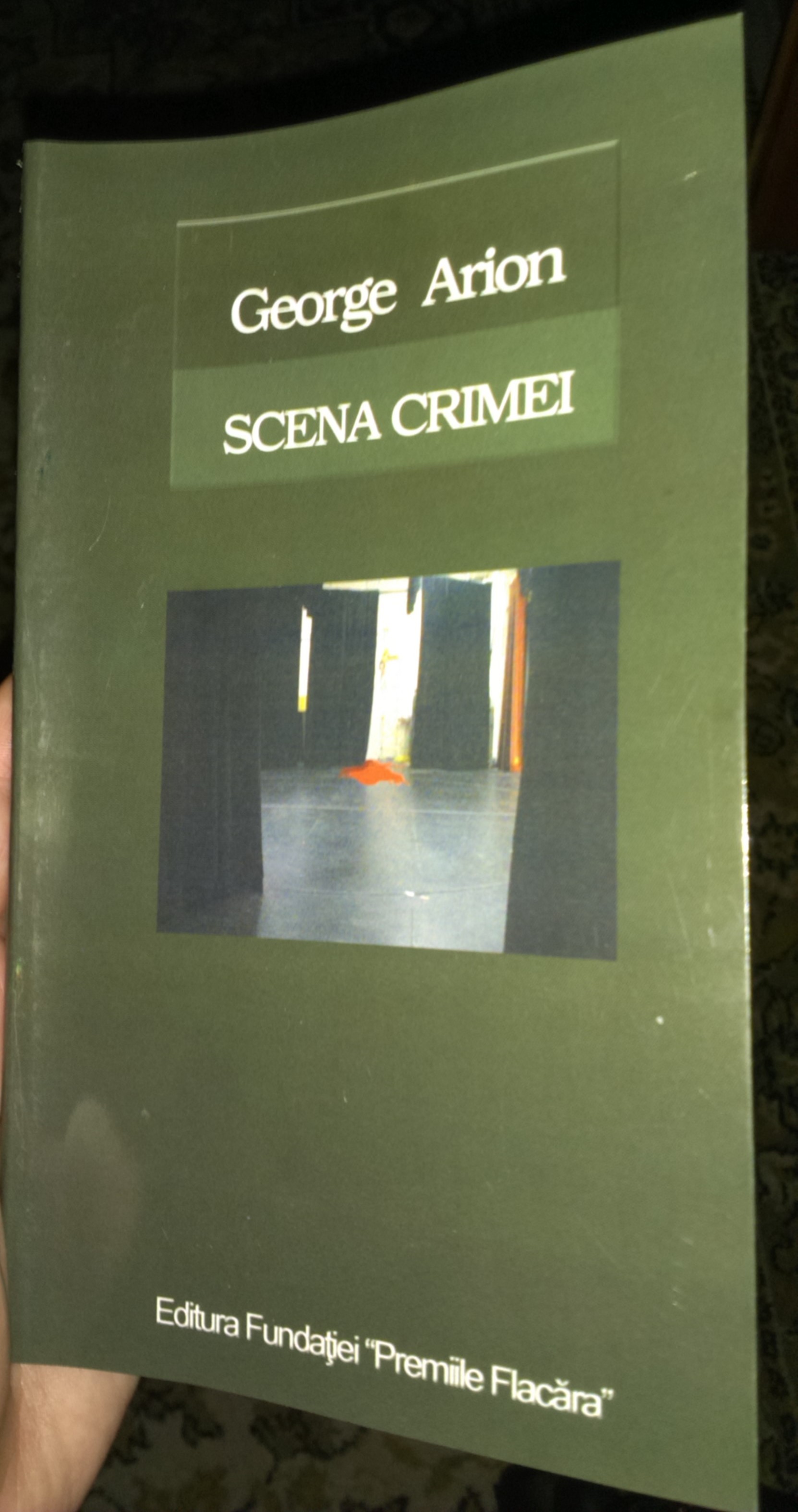 Scena crimei, sau Caruselul ucigașilor by George Arion | Goodreads