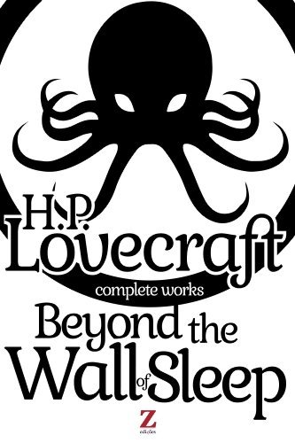 Beyond the Wall of Sleep (Complete Works, #4) by H.P. Lovecraft | Goodreads