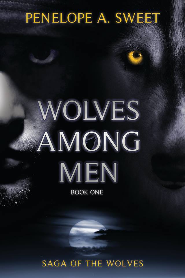 Wolves among Men by Penlelope A. Sweet | Goodreads