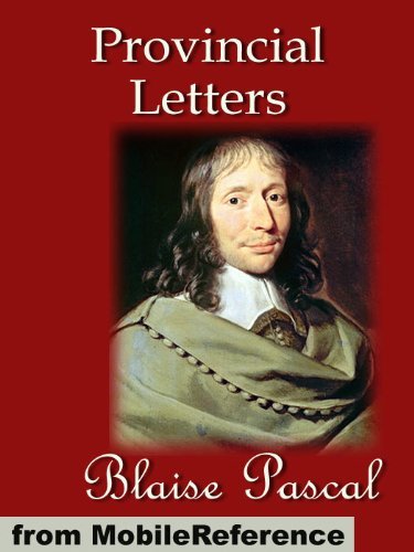 Provincial Letters (mobi) by Blaise Pascal | Goodreads